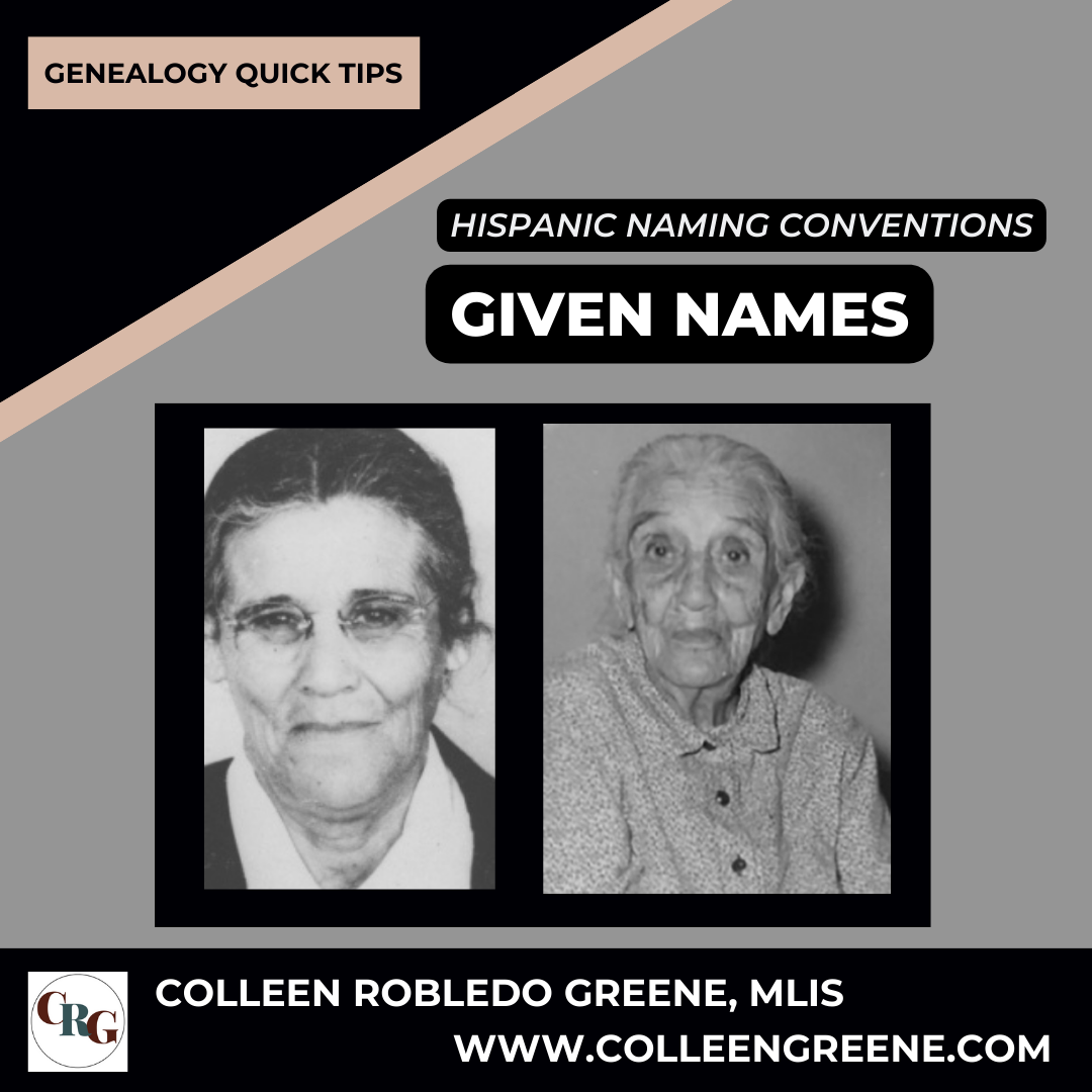 Hispanic Naming Conventions: Given Names | Colleen Robledo Greene